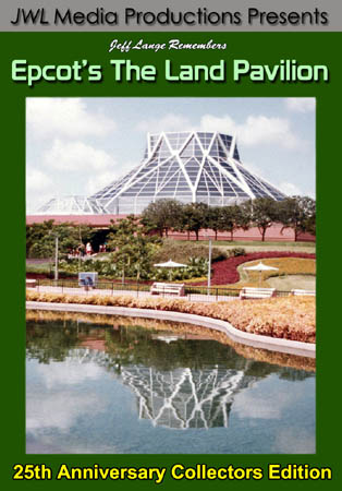 Buy it Now – Jeff Lange Remembers Epcot’s The Land Pavilion 25th ...